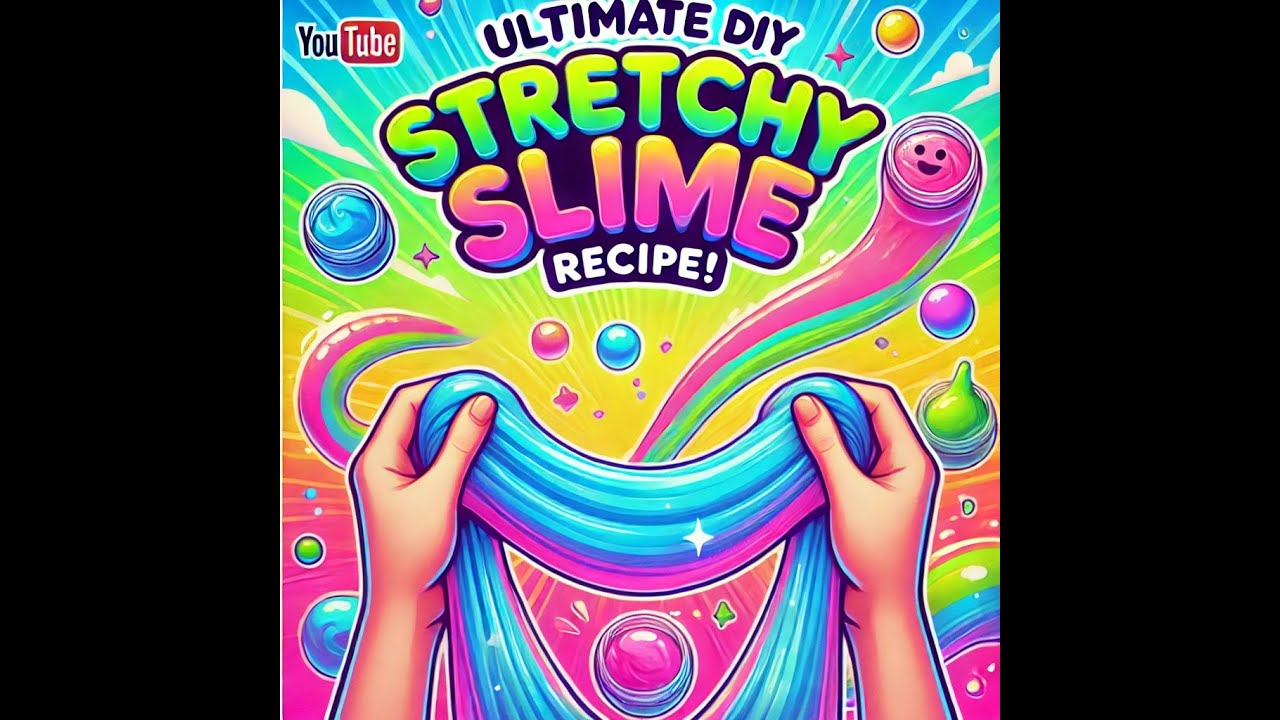 Ultimate DIY Stretchy Slime Recipe! - YouTube