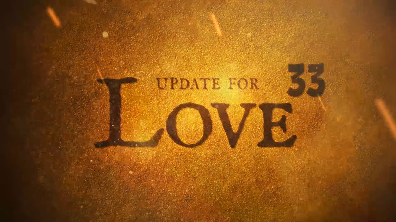 Update For Love 33 - YouTube