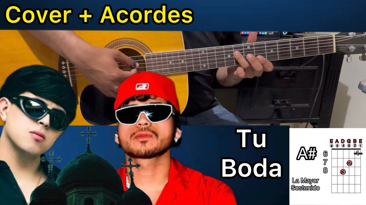 TU BODA | Oscar Maydon x Fuerza Regida | Cover Acordes GUITARRA | Tabs ...