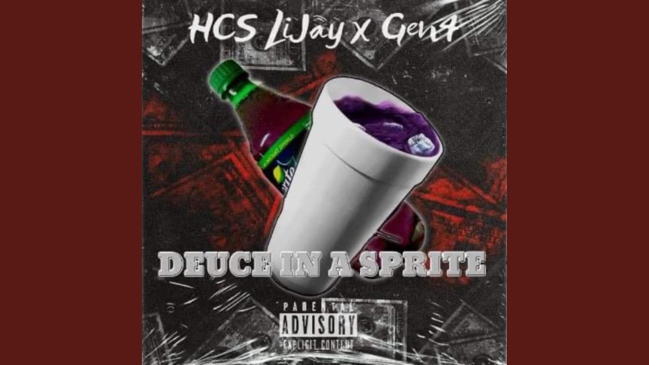 Deuce In A Sprite (feat. Gen4) - YouTube