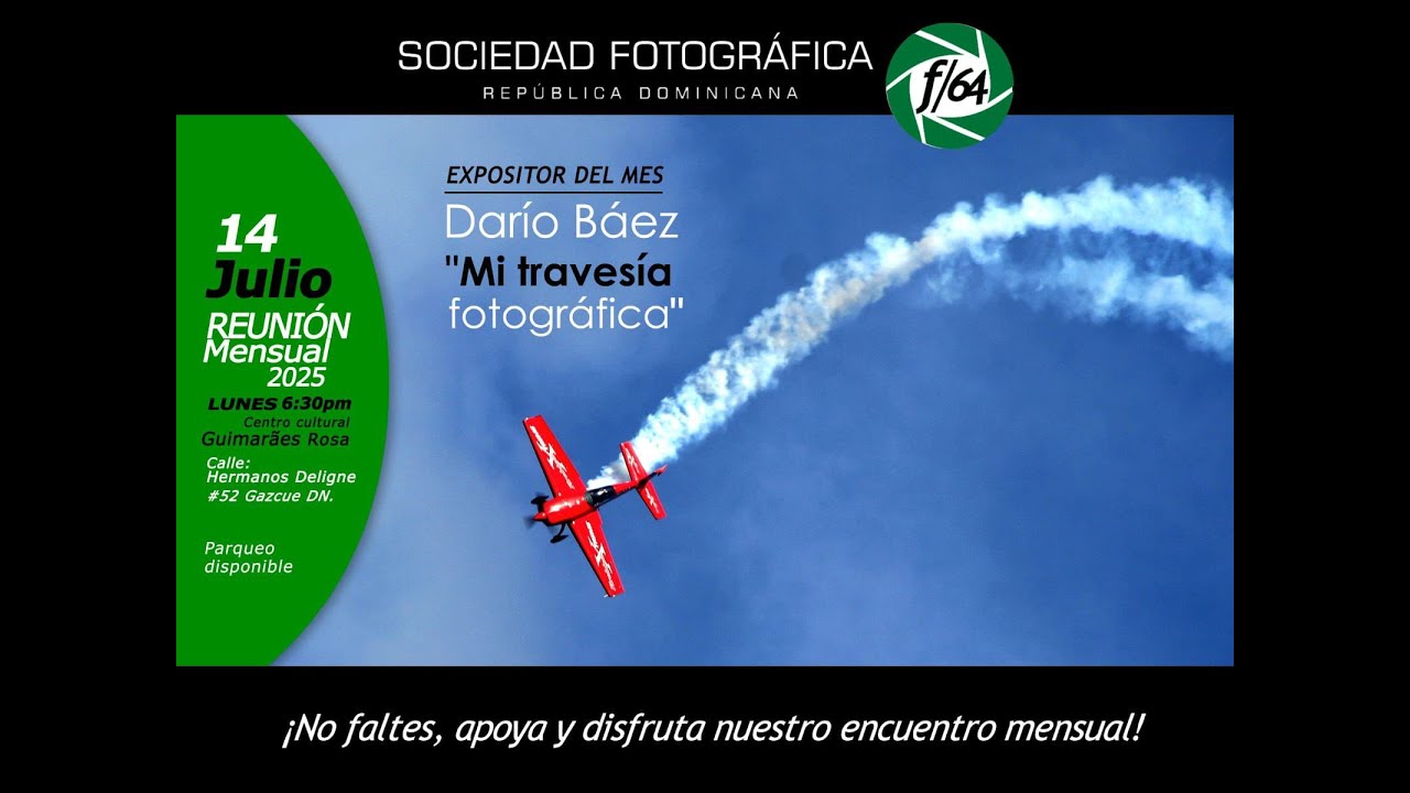 Sociedad Fotográfica f/64: "Mi Travesía fotográfica" por Darío Báez - YouTube