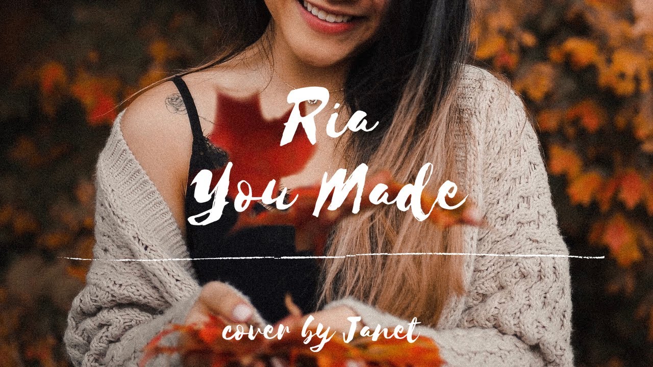 ria - you made (cover) - YouTube