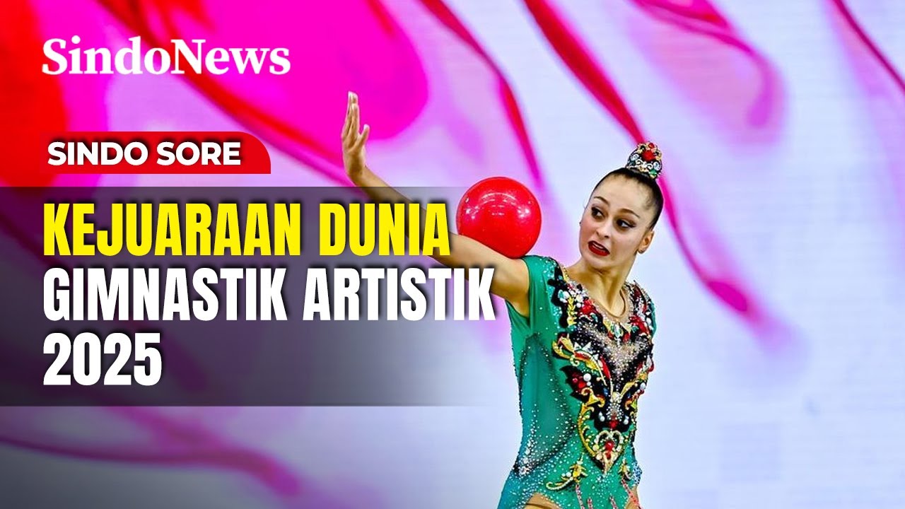 500 Atlet Adu Akrobatik di Kejuaraan Dunia Gimnastik Artistik 2025 ...
