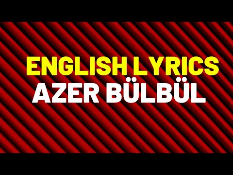 Azer Bülbül -Duygularım Turkish Song with English Translation (English Lyrics)