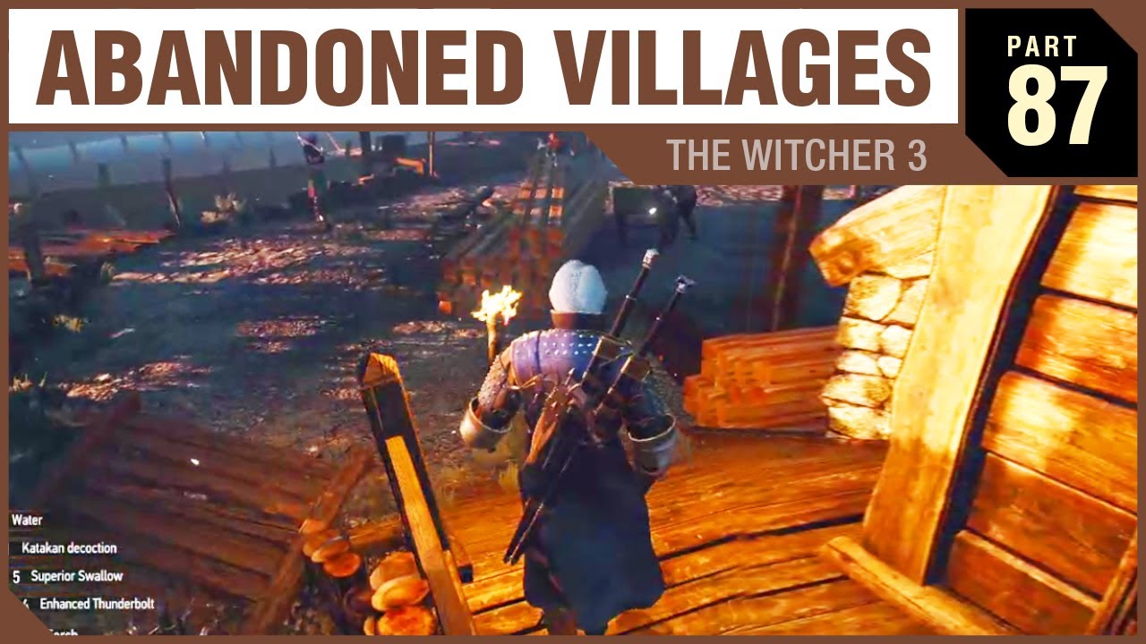 ABANDONED VILLAGES - The Witcher 3 - PART 87 - YouTube