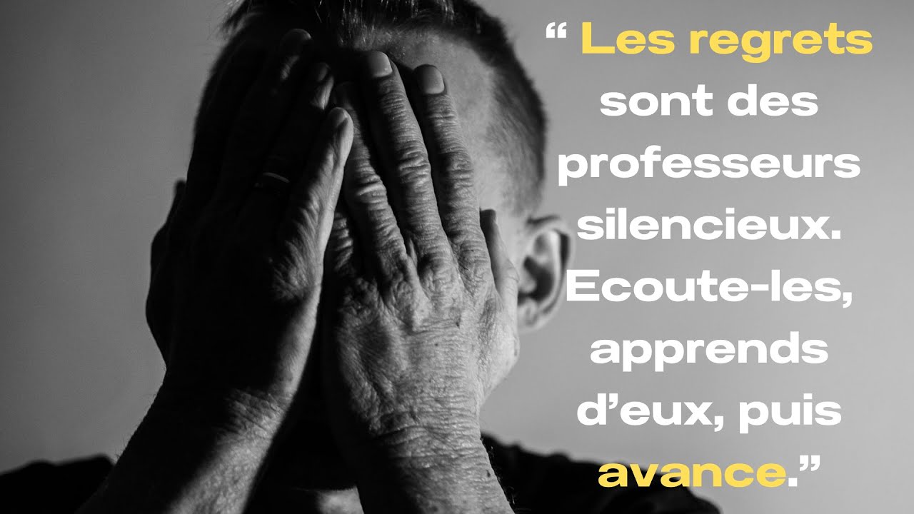 Citations sur le regret pour transformer votre vision de la vie. - YouTube