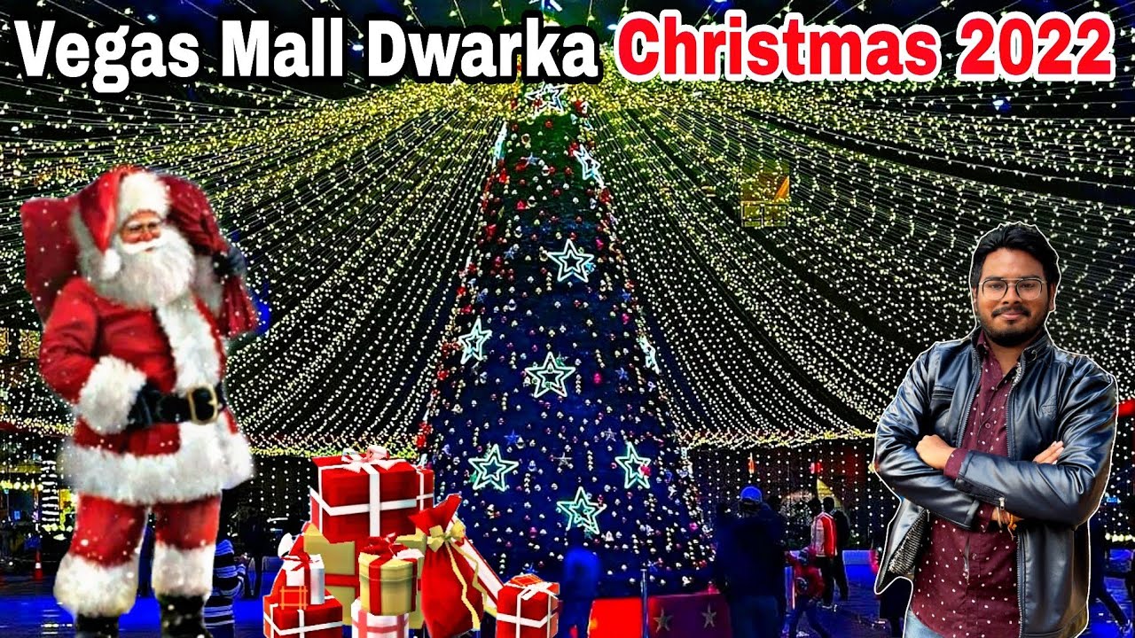 Vegas mall Christmas decoration 2022 / Vegas mall dwarka sec 14 - Pvr ...