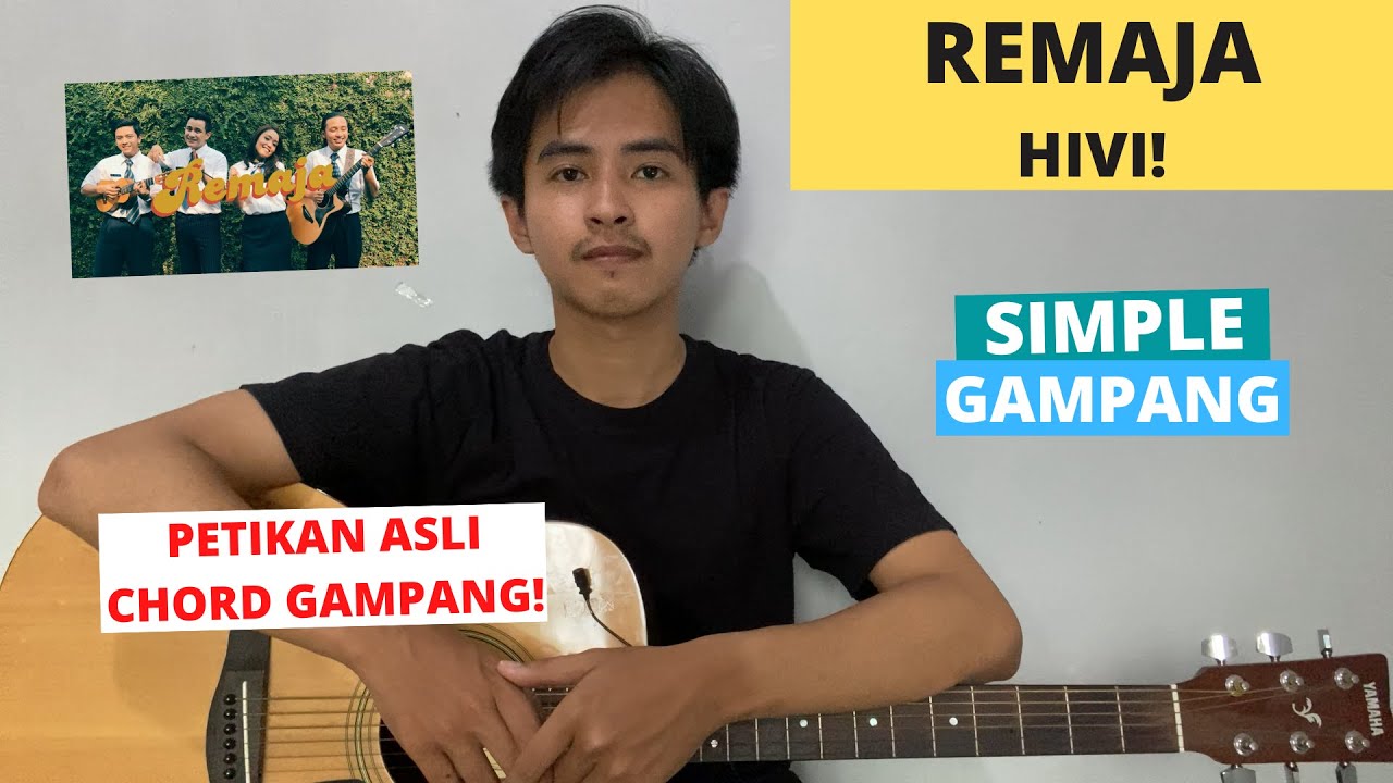 TUTORIAL PETIKAN (Remaja - Hivi!) (Tutorial Gitar) CHORD GAMPANG! LAGU ...