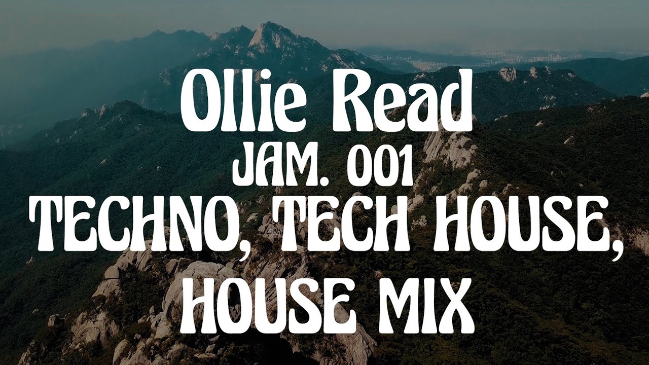 Ollie Read JAM Mix 001 - Techno, Tech House, House Music 2023 - YouTube