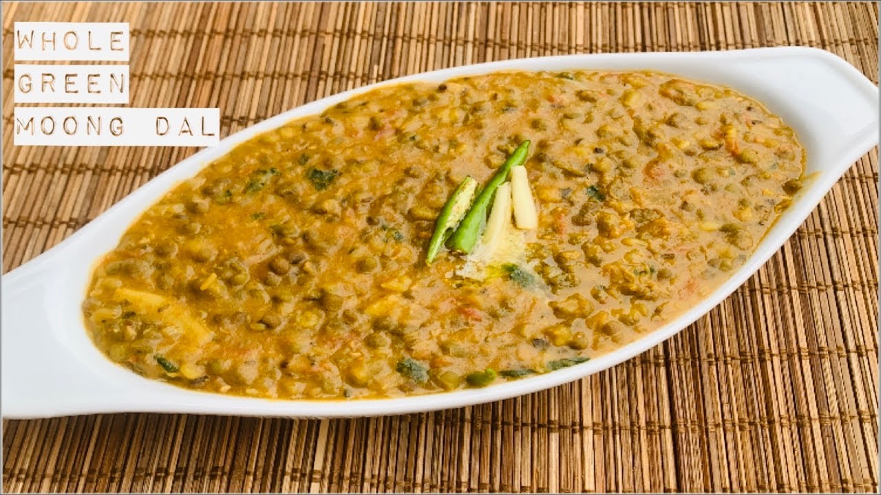 Green Moong Dal Recipe | How To Cook Whole Green Moong Dal | Whole ...
