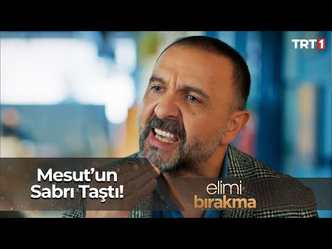 Mesut, Sumru'ya patladı! - Elimi Bırakma 33. Bölüm
