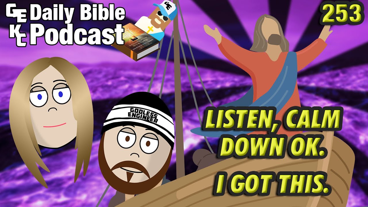 Jesus Tells The Sea To Calm Down || GE & KC's Daily Bible Podcast, Day ...