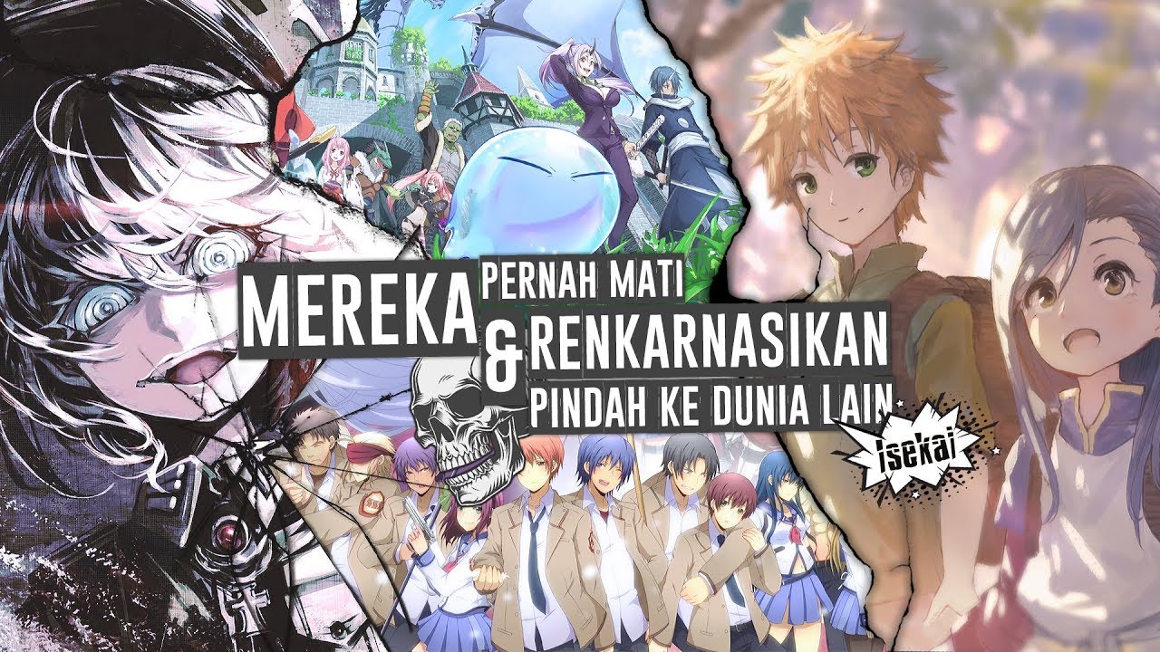 8 Anime Dengan Karakter Utama Di Renkarnasikan atau Di Hidupkan Kembali ...