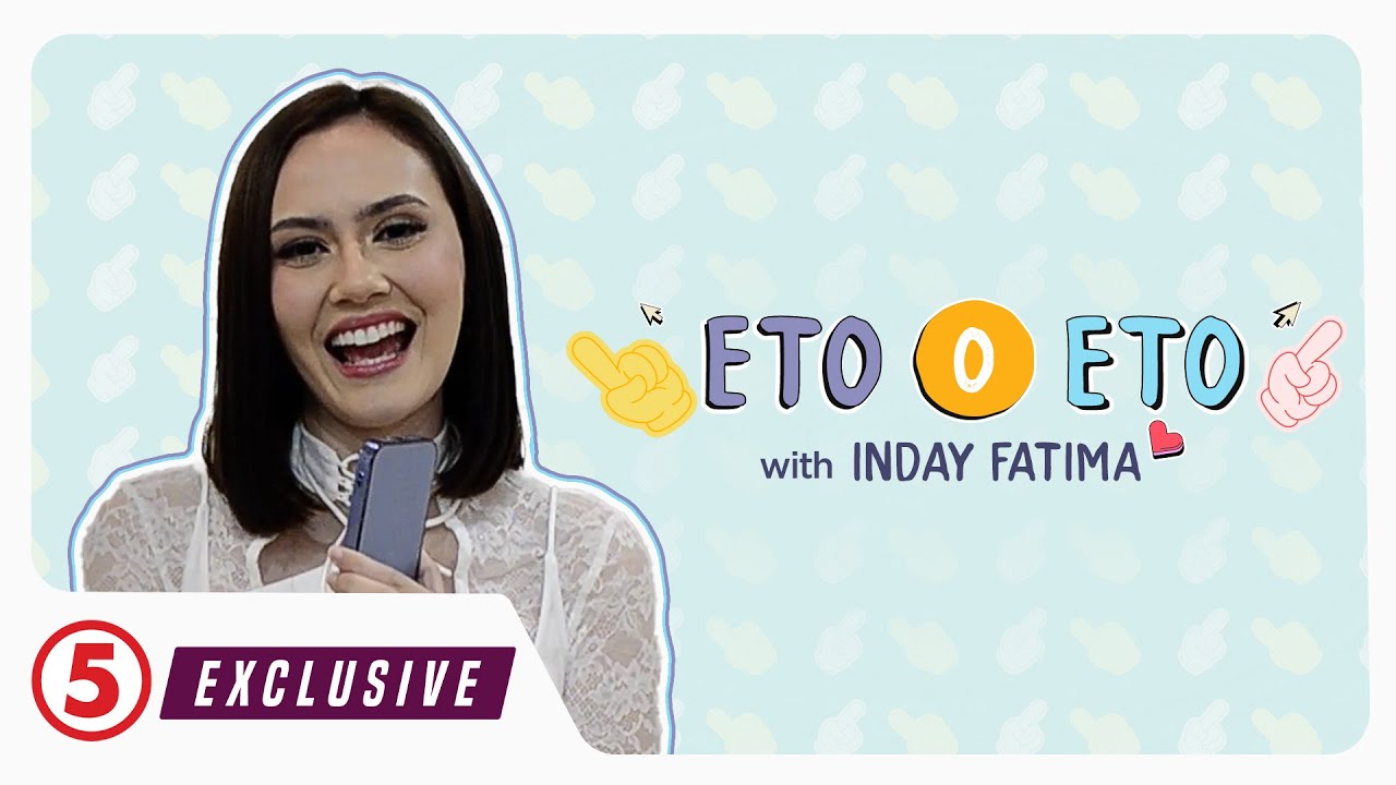 Exclusive | Eto o Eto with Inday Fatima - YouTube