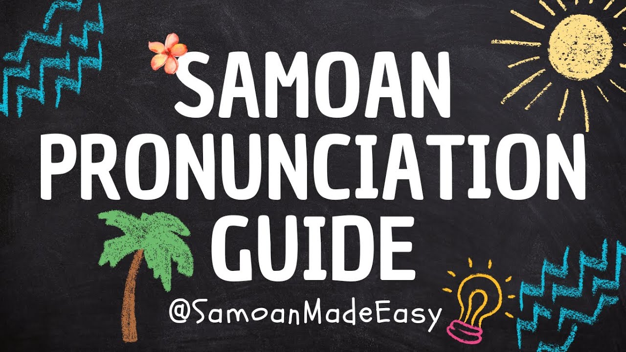 SAMOAN Alphabet and Pronunciation Guide - YouTube
