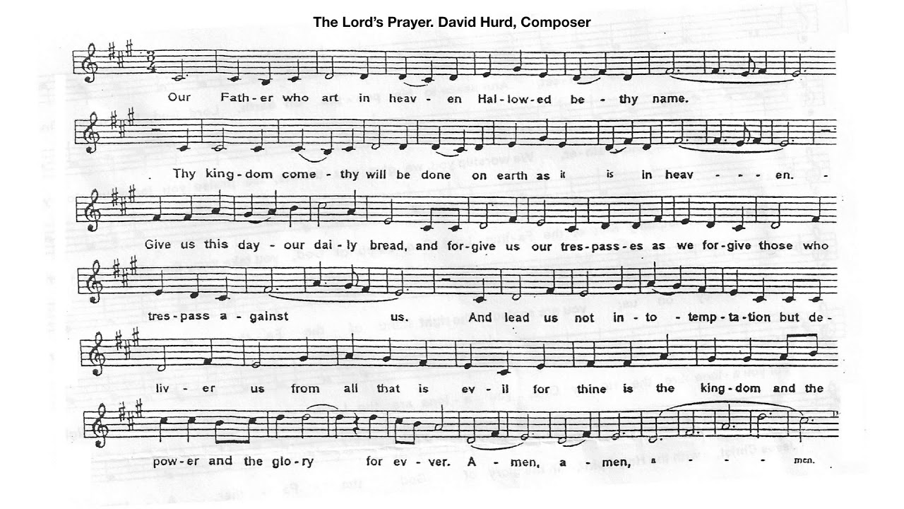 The Lord's Prayer (David Hurd, composer) - YouTube
