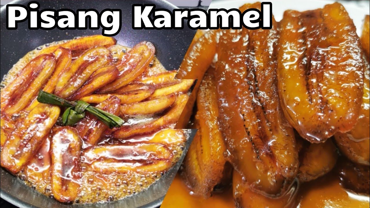 CARA MEMBUAT PISANG KARAMEL MUDAH DAN ENAK - YouTube