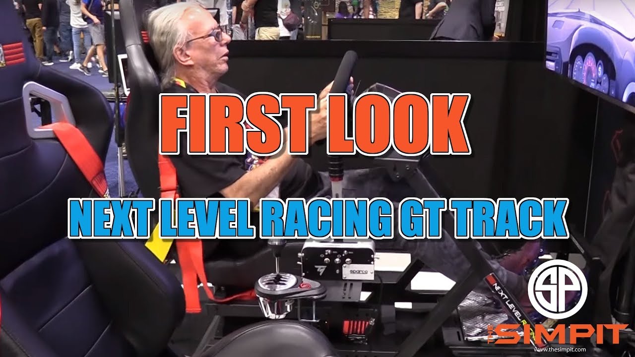 Exclusive First Look - Next Level Racing GT Track - Sim Chassis - YouTube