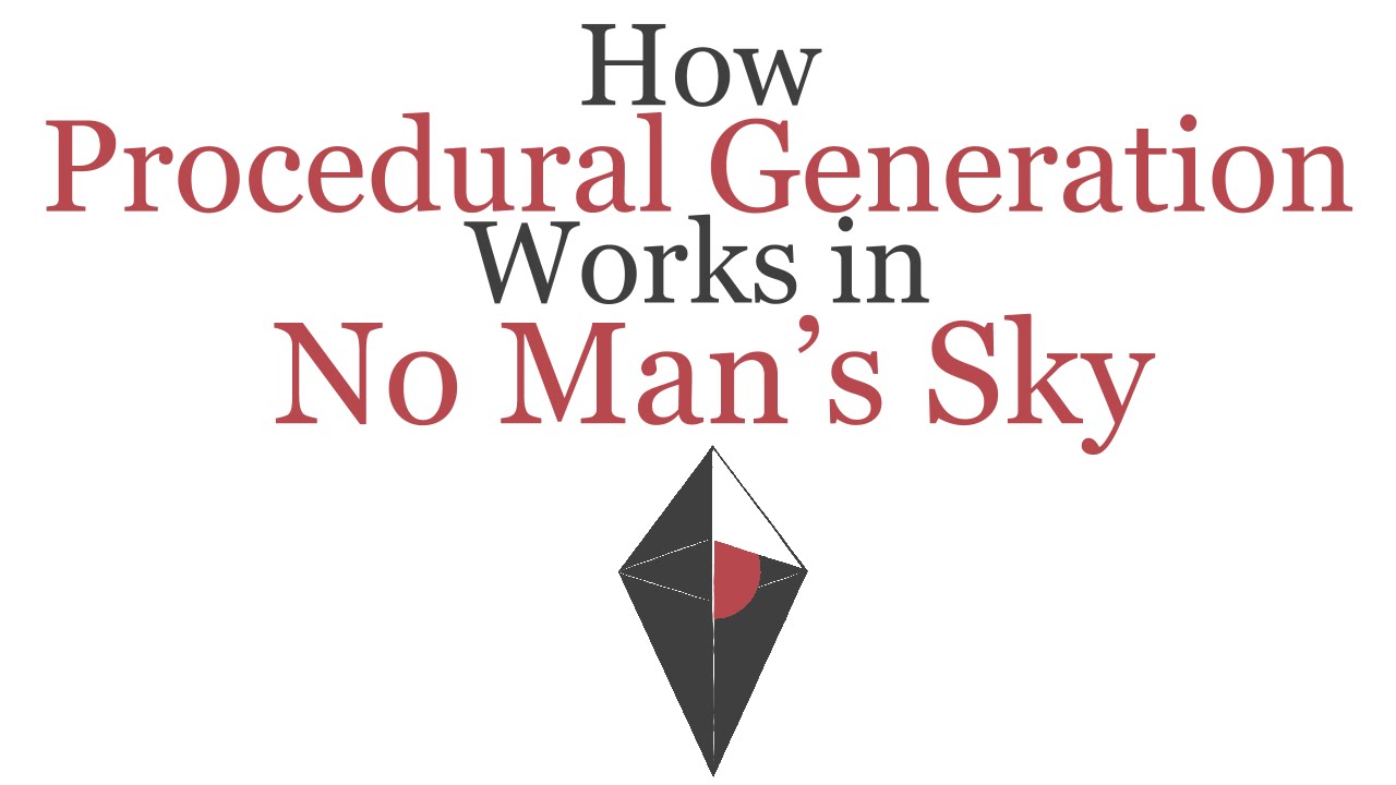 A Quick Explanation on How Procedural Generation Works in No Man's Sky ...