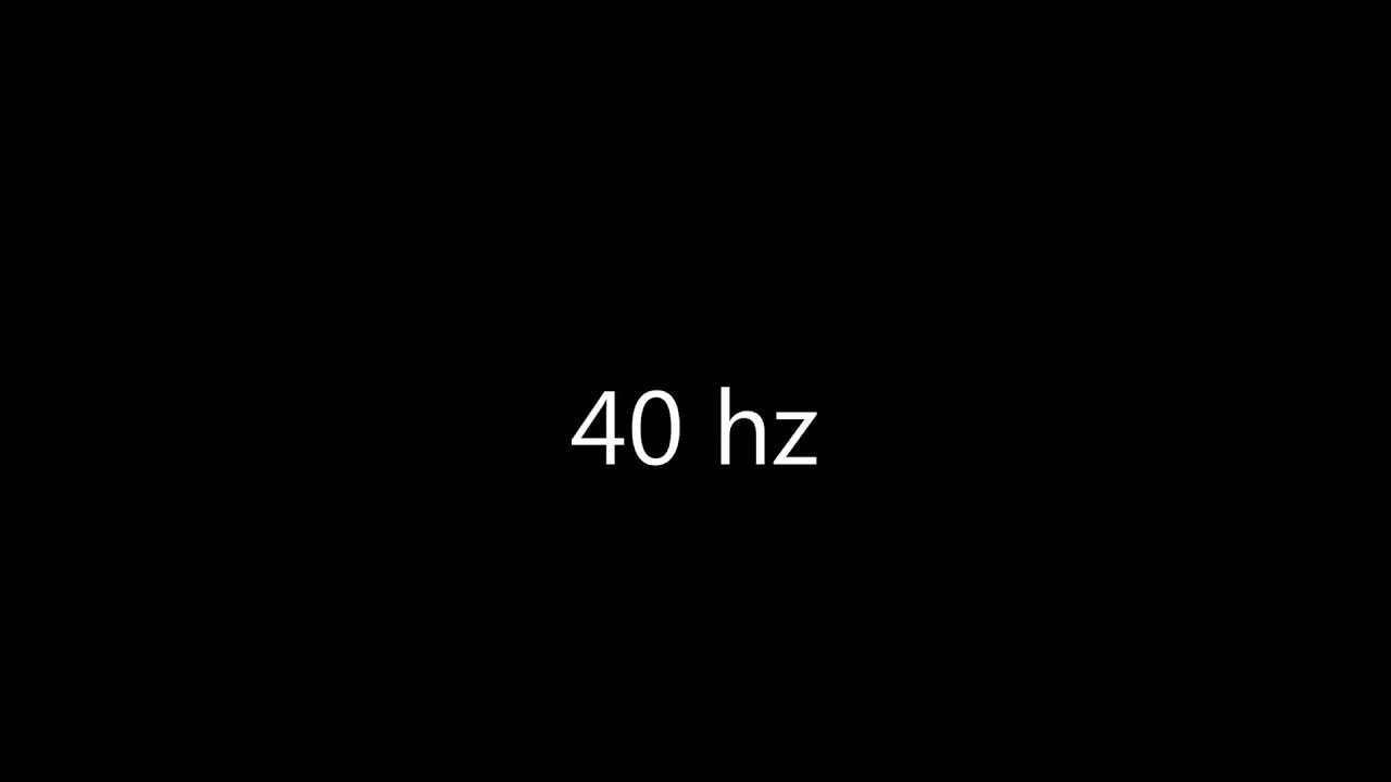 40 hz HD sine wave - YouTube