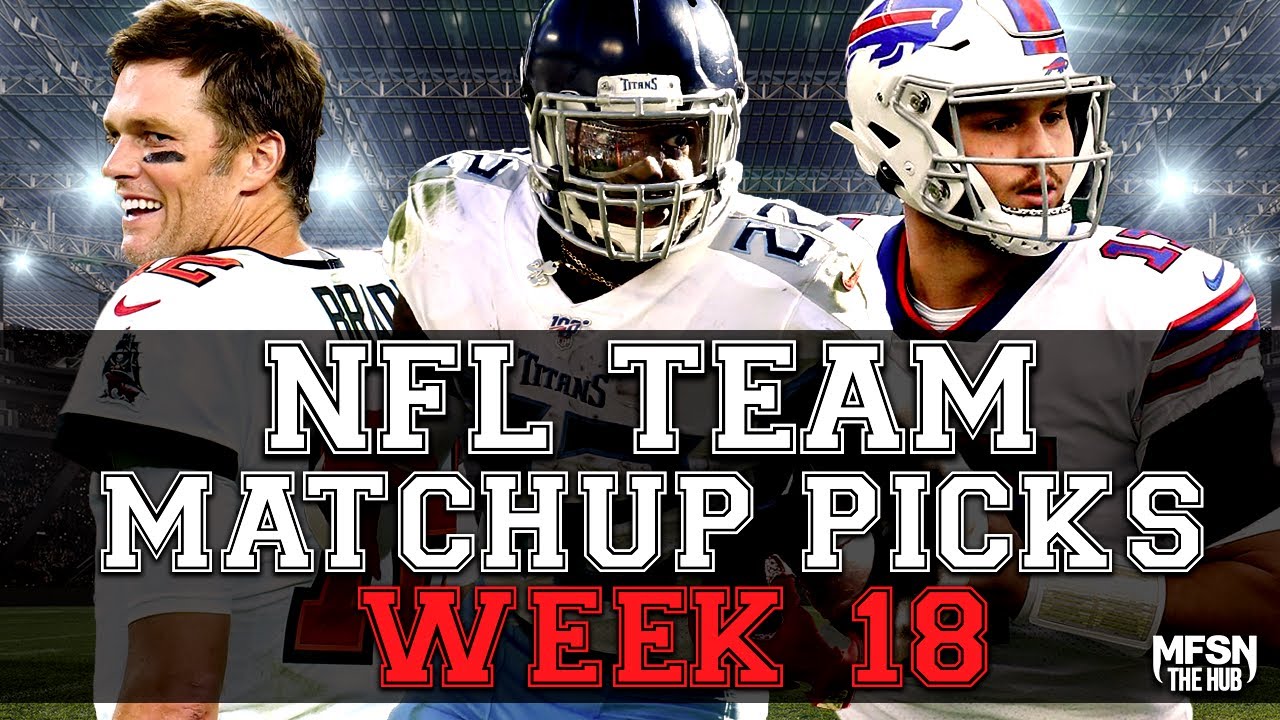 NFL Team Matchup Picks Week 18 - YouTube