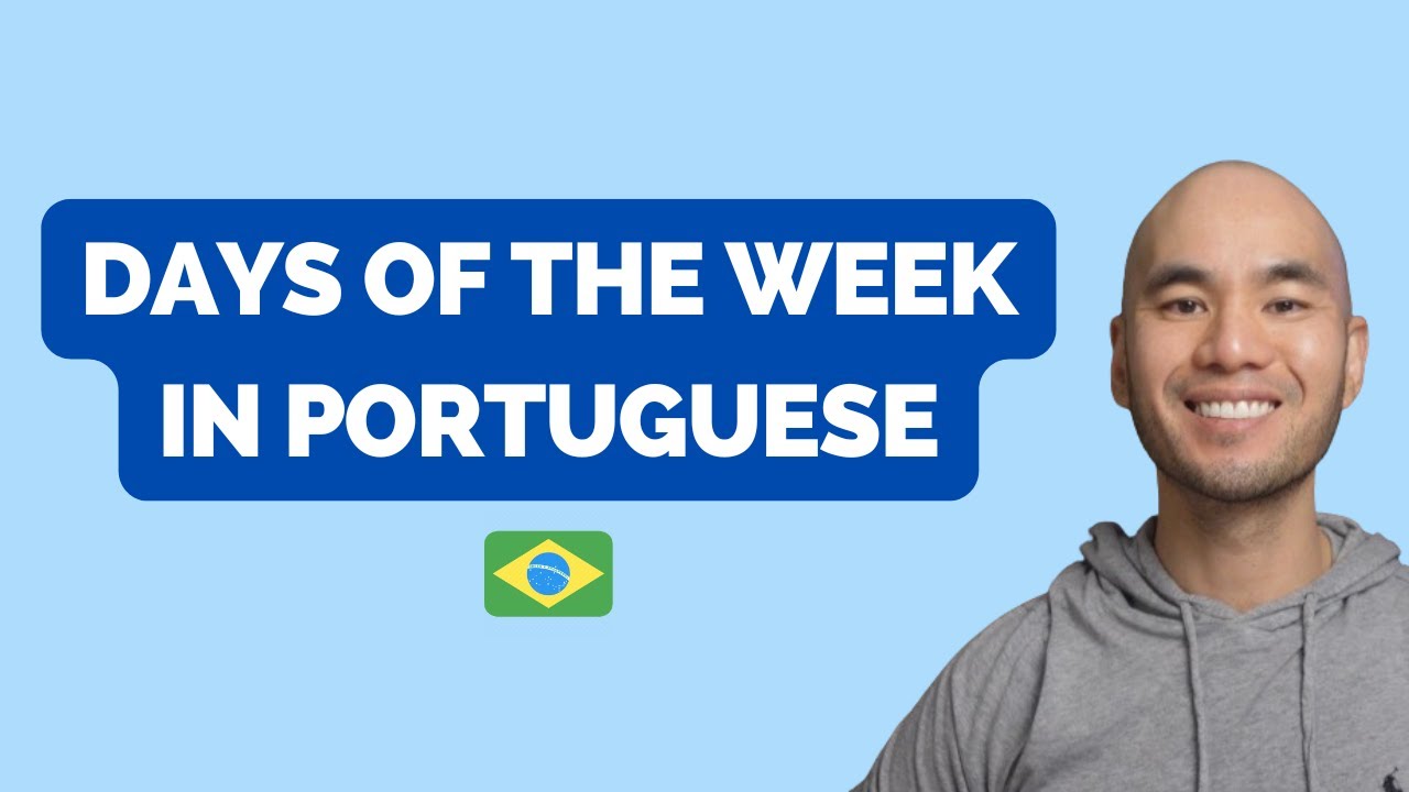 Days of the week in Portuguese - YouTube