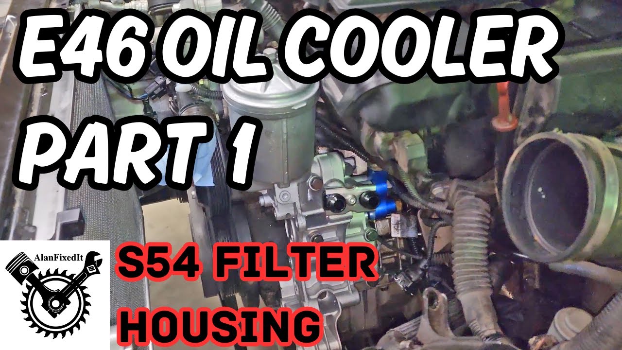 E46 Oil Cooler Install Part 1/3 - S54 Oil Filter Housing Install - YouTube