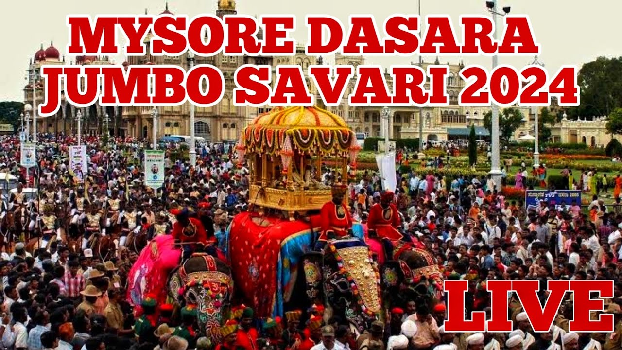 Live | Mysore Dasara 2024 live | Mysore dasara 2024 / Jumbo Savari 2024 ...