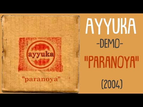 AYYUKA - Paranoya (Demo / 2004)