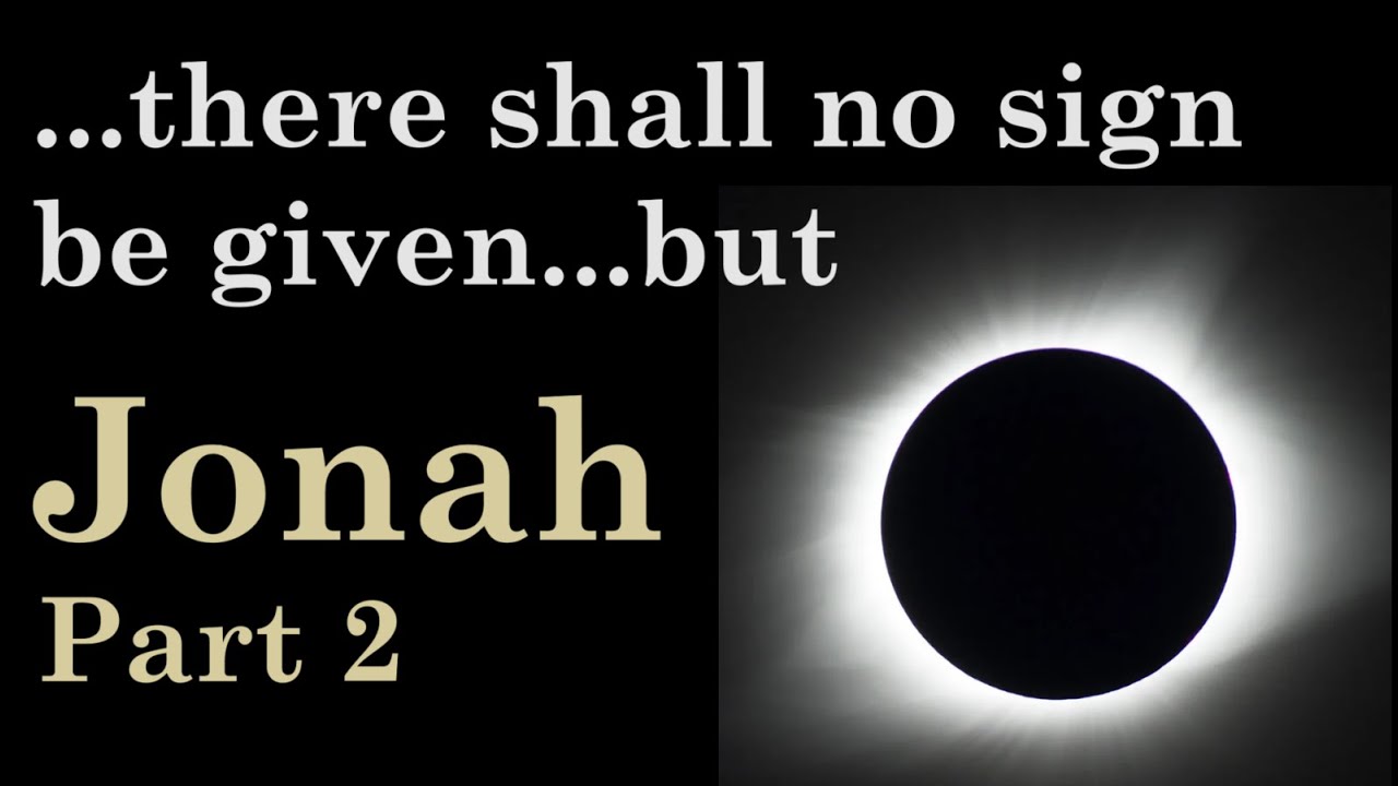 The Sign of JONAH - Part 2 - The Whale, The Cross and The Eclipse - YouTube