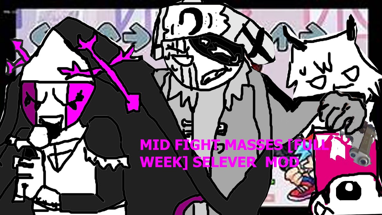FRIDAY NIGHT FUNKIN MID FIGHT MASSES (with selever) FULL WEEK - YouTube
