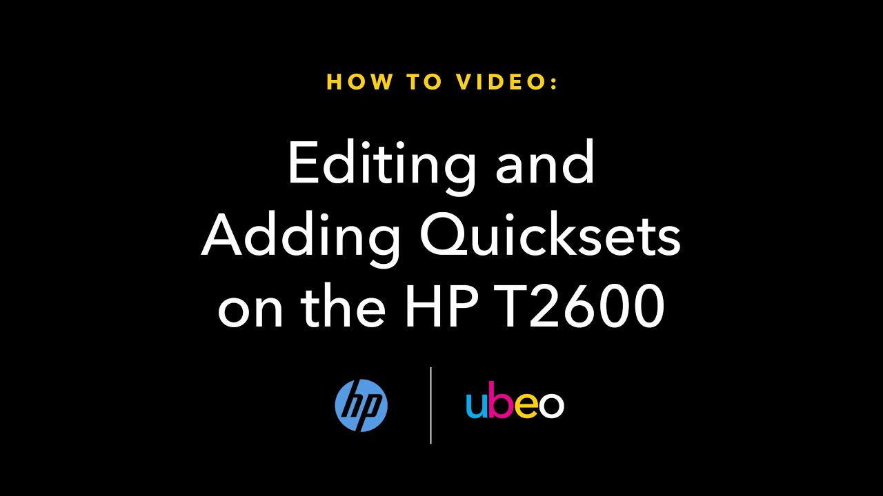 Editing and Adding Quicksets on the HP T2600 - YouTube