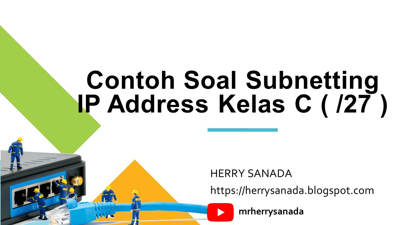 Subnetting IP Address Kelas C ( / 27 ) Prefix 27 - YouTube