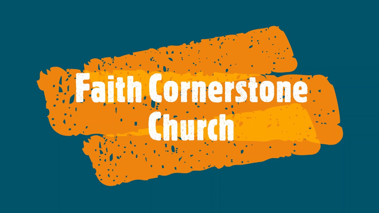 Faith Cornerstone Church 06-07-2020 - YouTube