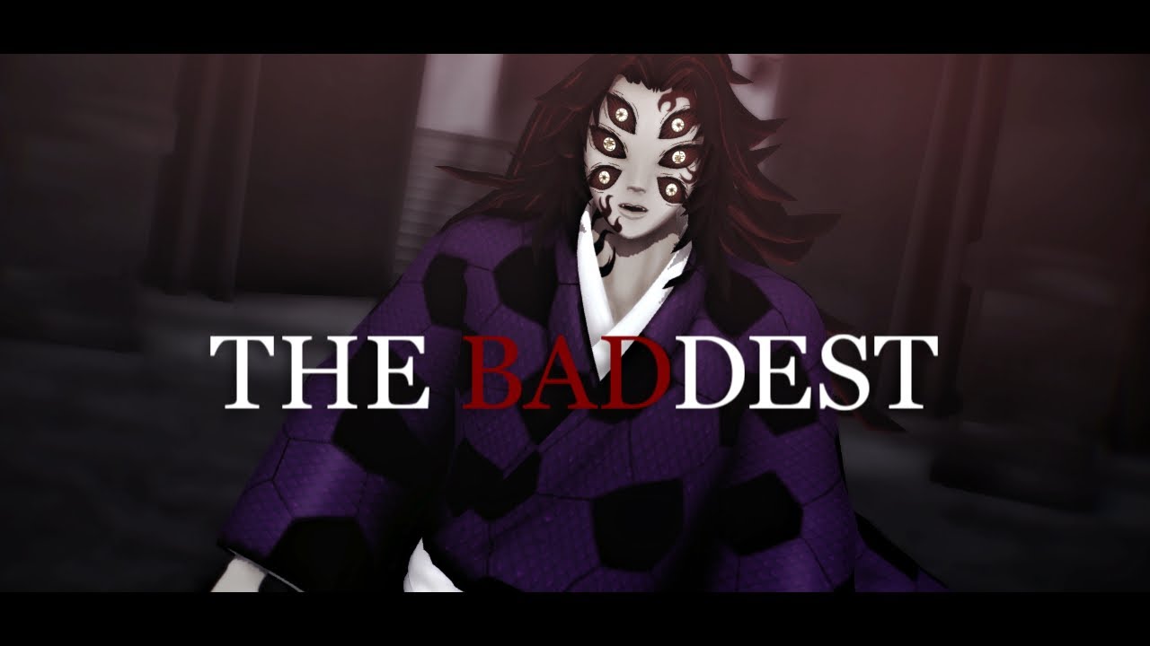 【鬼滅のMMD・Demon Slayer MMD】THE BADDEST【黒死牟 Kokushibou】 - YouTube