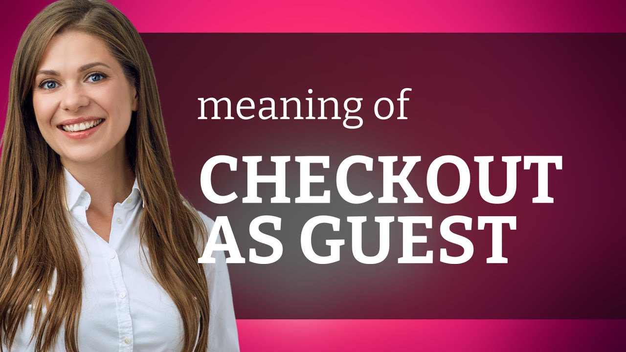 Understanding "Checkout as Guest" - YouTube
