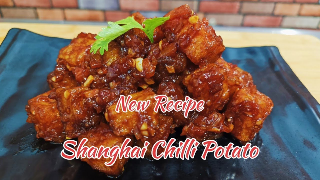 Shanghai Chilli Potato Recipe | How to Make Shanghai Style Chilli ...