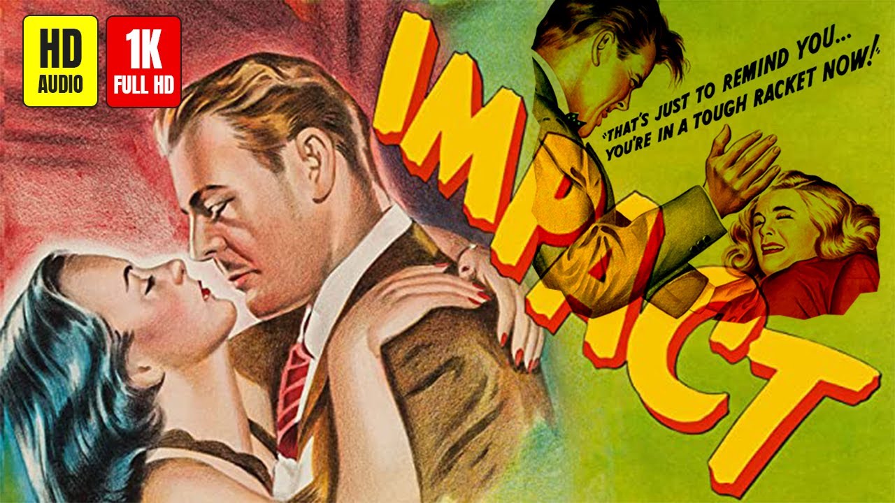 IMPACT 1949 - FULL FREE MOVIE HD - YouTube