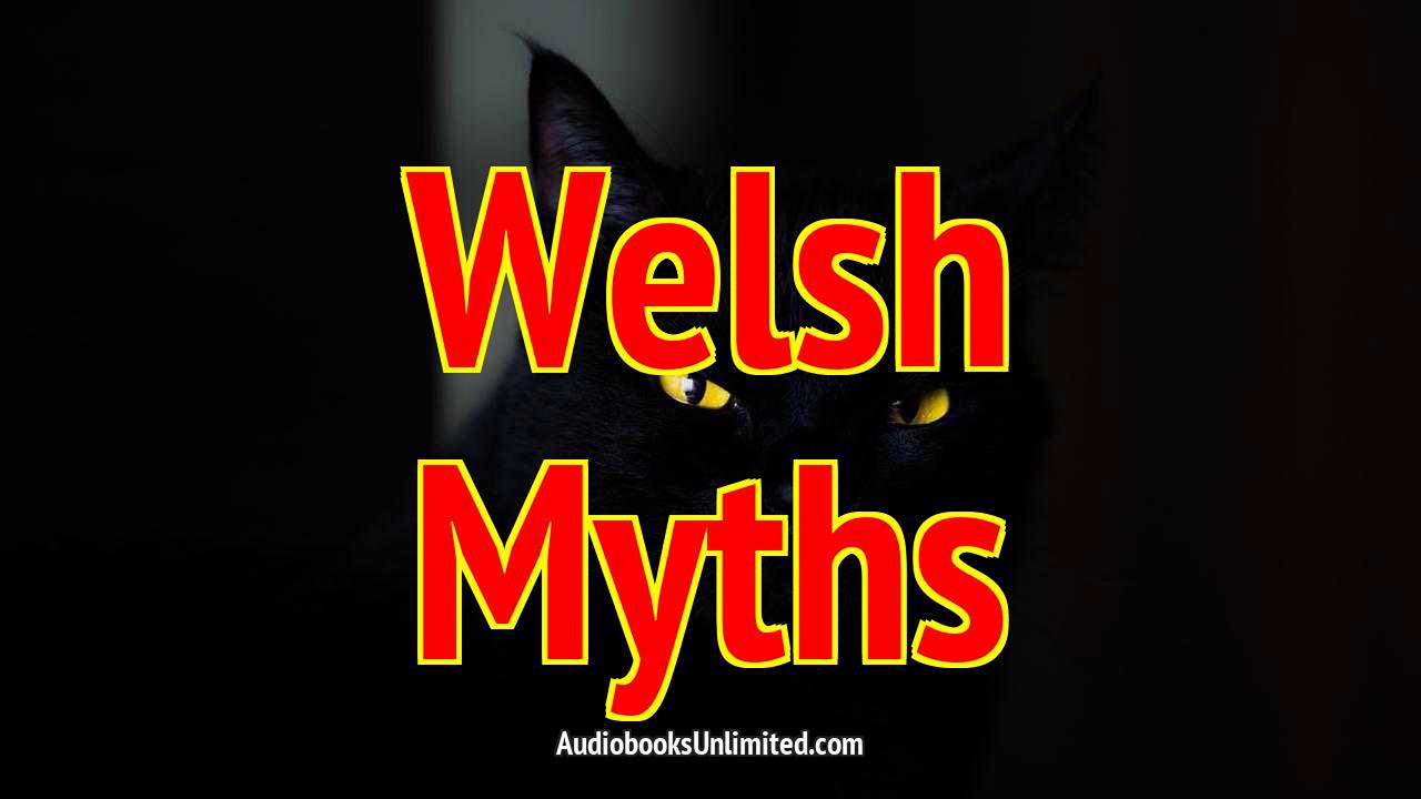 Welsh Myths and Legends Audiobook - YouTube