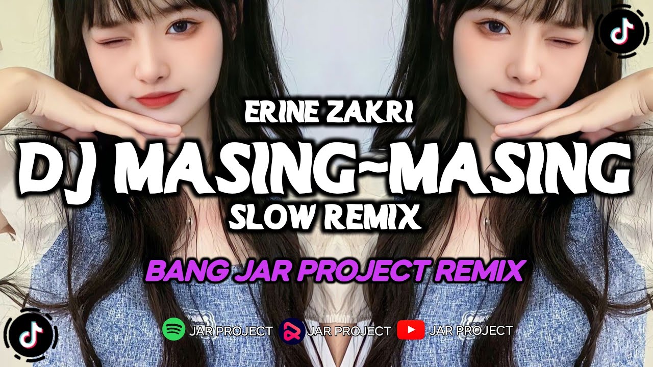 DJ MASING-MASING SLOW REMIX MASHUP BANG JAR PROJECT FYP TIKTOK 2024 Remix - YouTube