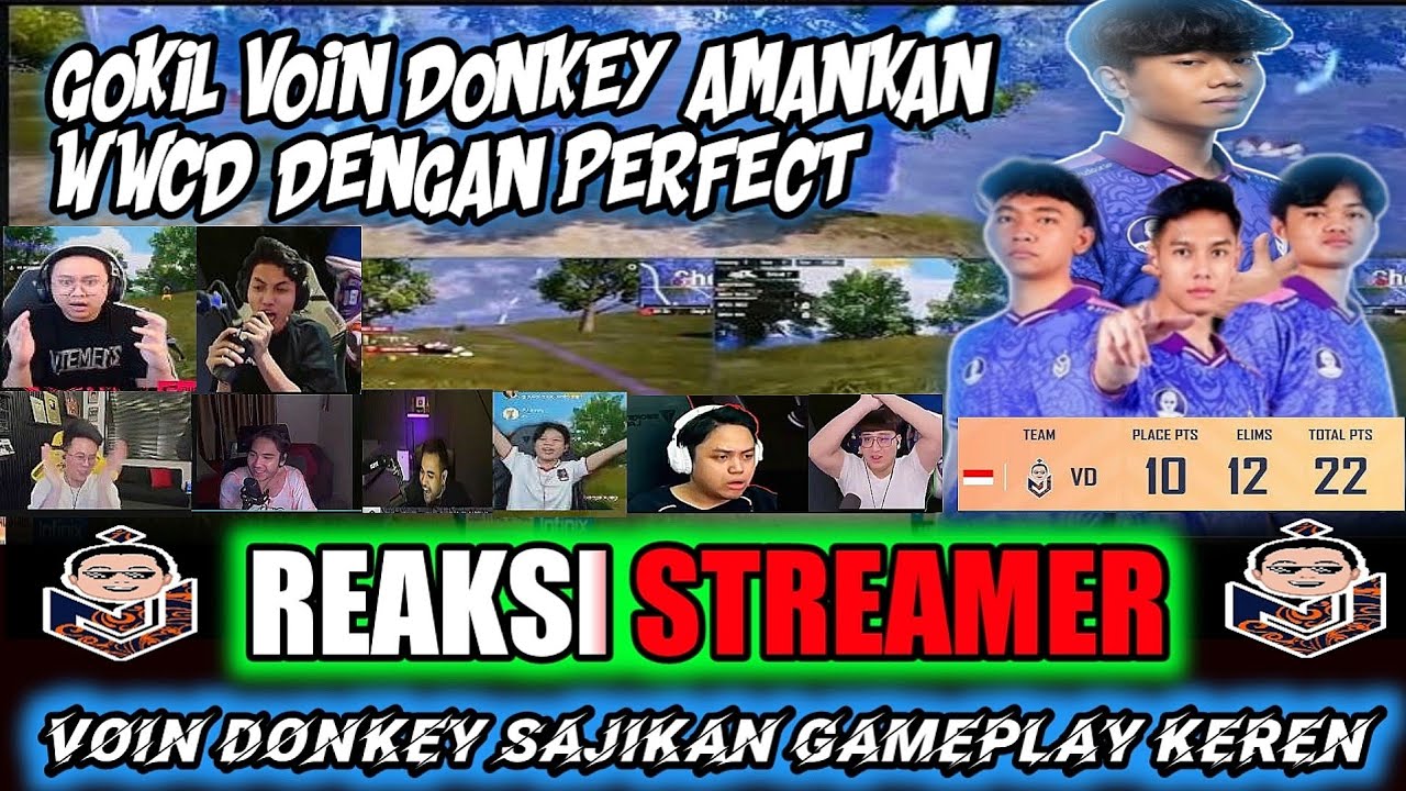 REAKSI STREAMER VOIN DONKEY AMANKAN WWCD DENGAN PERFECT LAST CHANCE ...