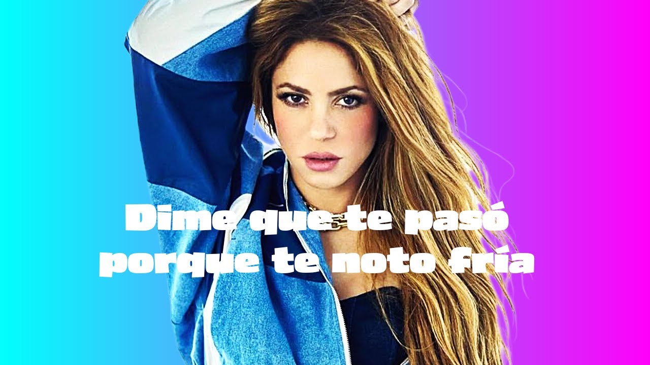 Shakira - Entre Paréntesis (Letra/Lyrics) Grupo Frontera 4K MV - YouTube