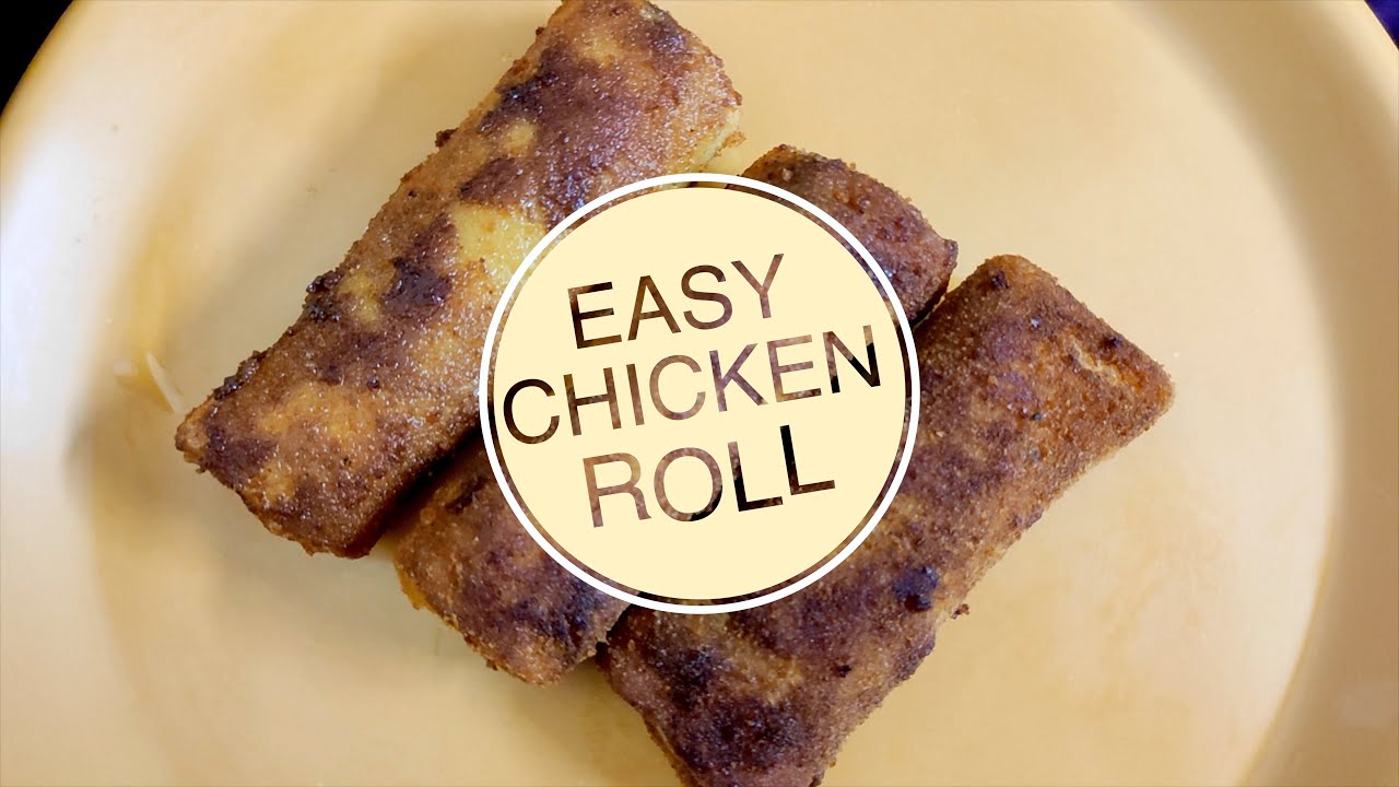 EASY CHICKEN ROLL / ഈസി ചിക്കൻ റോൾ - YouTube