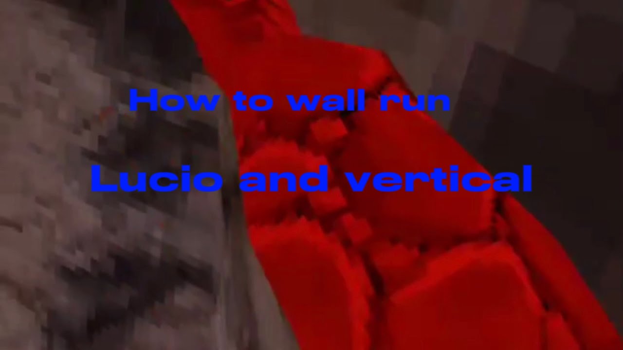 THE best ways to start learning how to Lucio,Wall run, And vertical.# ...
