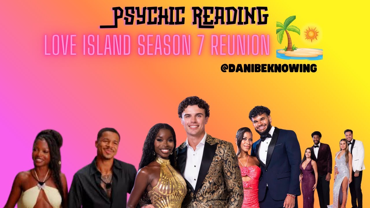 Love Island’s Future Revealed 🔮 | Chelley, Huda, Ace + More Predictions ...