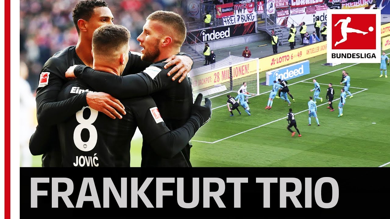 Jovic, Haller & Rebic - Frankfurt's Magic Triangle Strike Again - YouTube