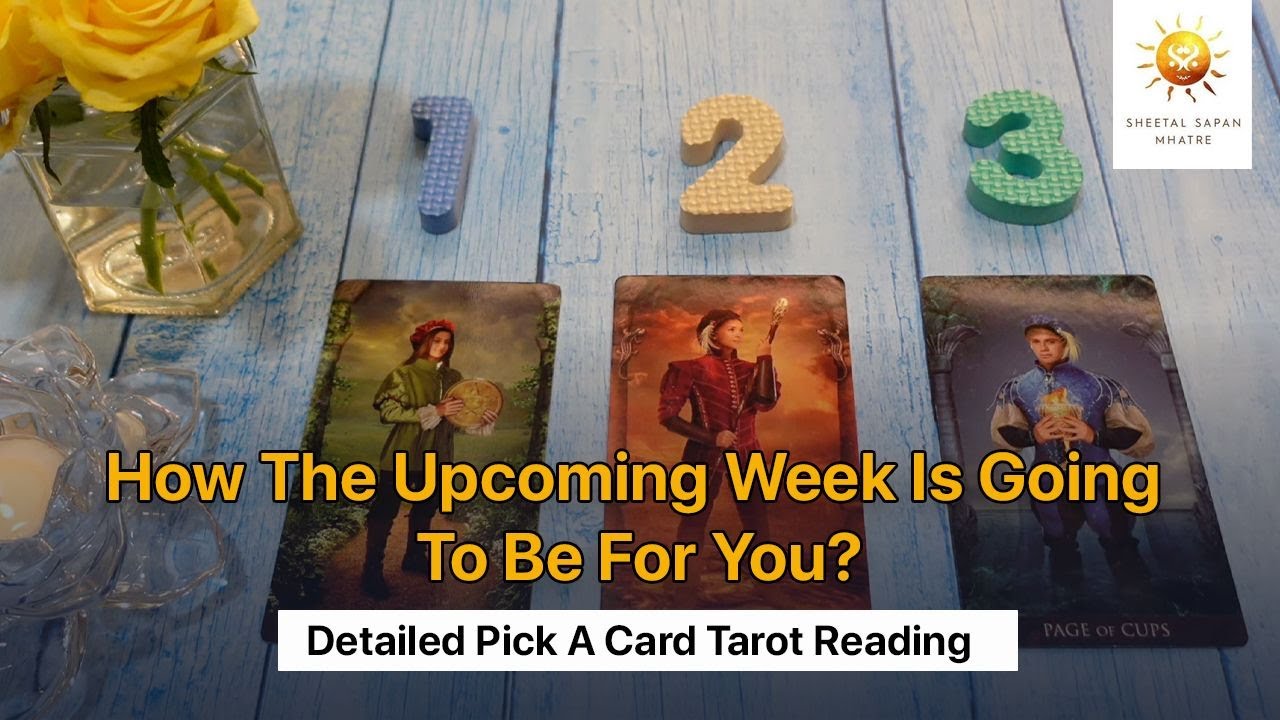Pick a card 🌞 Weekly Horoscope 👁️Your weekly tarot reading for 15th to ...