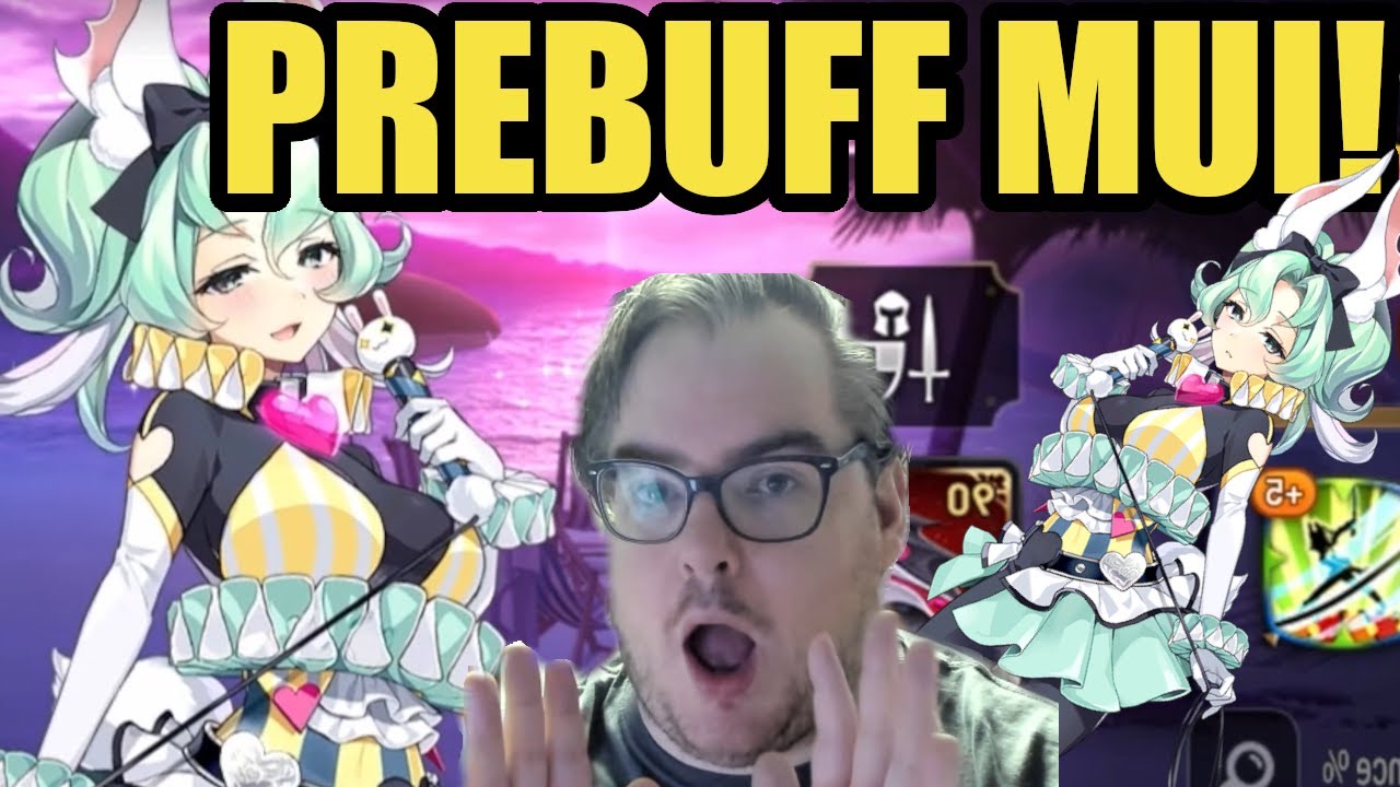 Let's Test Mui BEFORE Her Buffs! EPIC SEVEN - YouTube