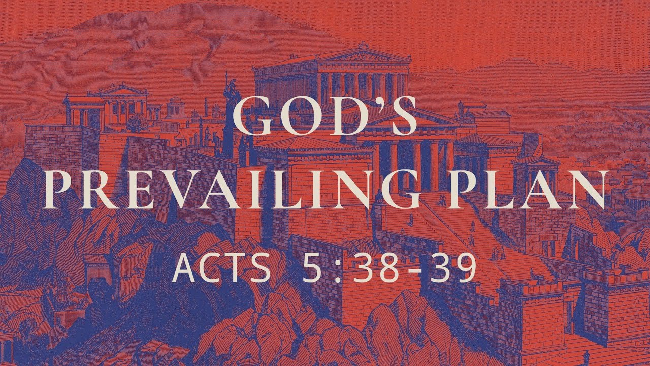 God's Prevailing Plan - YouTube