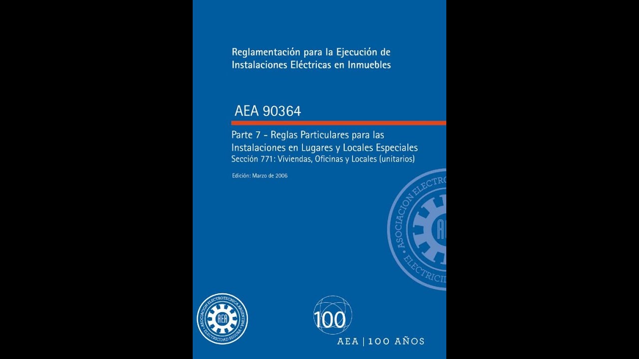 Guía AEA clase 16 Interpretación de la reglamentación AEA 90364 7 771 - YouTube